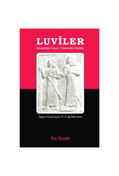 Luviler – Anadolu’Nun Gizemli Halkı - Manfred Hutter