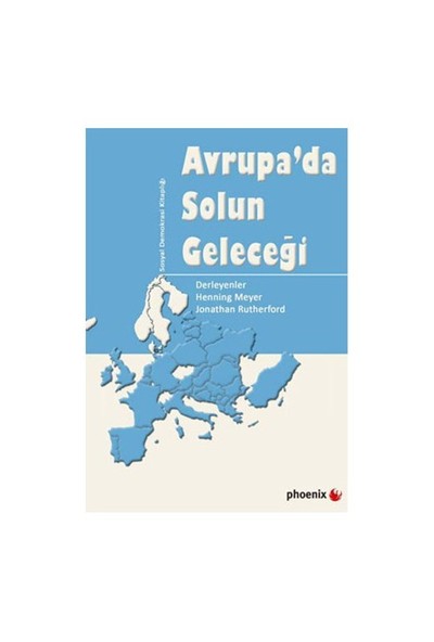 Avrupa’Da Solun Geleceği-Jonathan Butherford Avrupa’Da Solun Geleceği-Jonathan Butherford