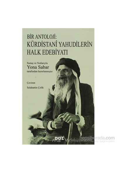 Bir Antoloji: Kürdistani Yahudilerin Halk Edebiyatı-Yona Sabar Bir Antoloji: Kürdistani Yahudilerin Halk Edebiyatı-Yona Sabar