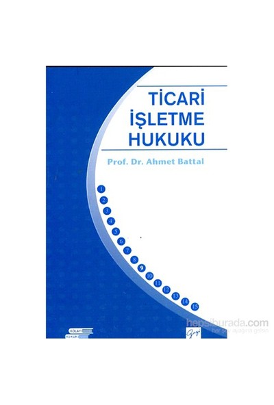 Ticari İşletme Hukuku-Ahmet Battal
