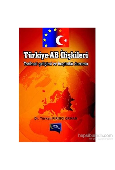 Türkiye Ab İlişkileri-Türkan Fırıncı Orman