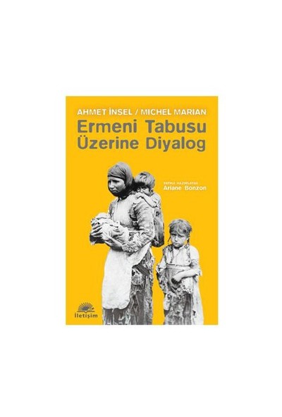 Ermeni Tabusu Üzerine Diyalog Ermeni Tabusu Üzerine Diyalog