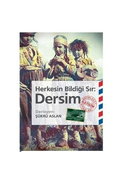 Herkesin Bildiği Sır: Dersim