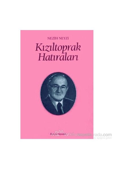 Kızıltoprak Hatıraları-Nezih Neyzi