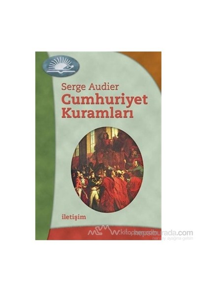 Cumhuriyet Kuramları-Serge Audier