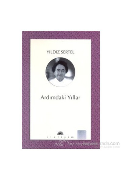 Ardımdaki Yıllar-Yıldız Sertel