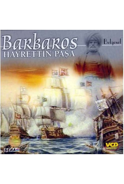 Barbaros Hayrettin Paşa ( VCD ) Barbaros Hayrettin Paşa ( VCD )