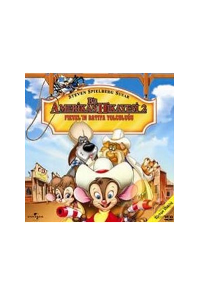 Bir Amerikan Hikayesi 2: Fıevel’ın Batıya Yolculuğu (An American Taıl 2: Fıevel Goes West)