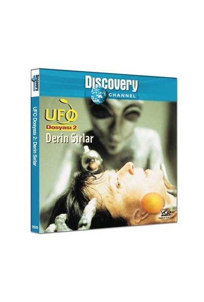 Discovery Channel: Ufo Dosyası 2, Derin Sırlar ( VCD ) Discovery Channel: Ufo Dosyası 2, Derin Sırlar ( VCD )