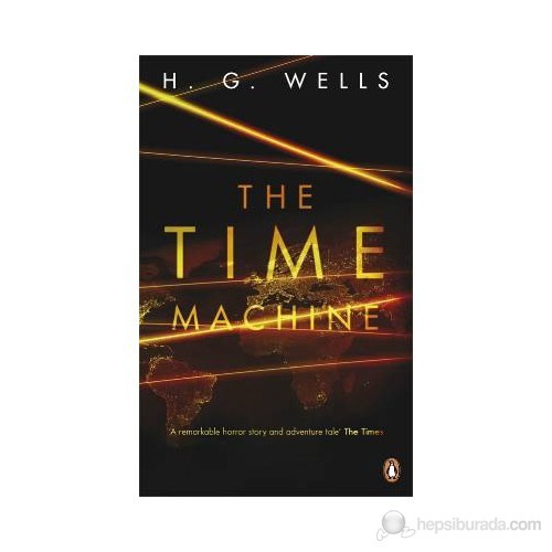 The Time Machine - H. G. Wells Kitabı ve Fiyatı - Hepsiburada