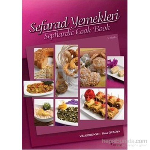 Sefarad Yemekleri - Sephardic Cook Book-Sima Ovadya Kitabı