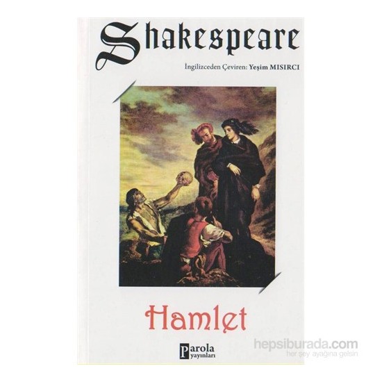 Hamlet-William Shakespeare Kitabı ve Fiyatı - Hepsiburada
