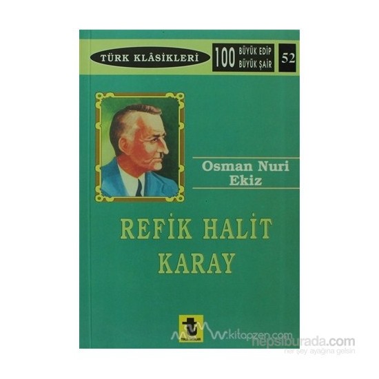 Refik Halit Karay-Osman Nuri Ekiz Kitabı ve Fiyatı - Hepsiburada