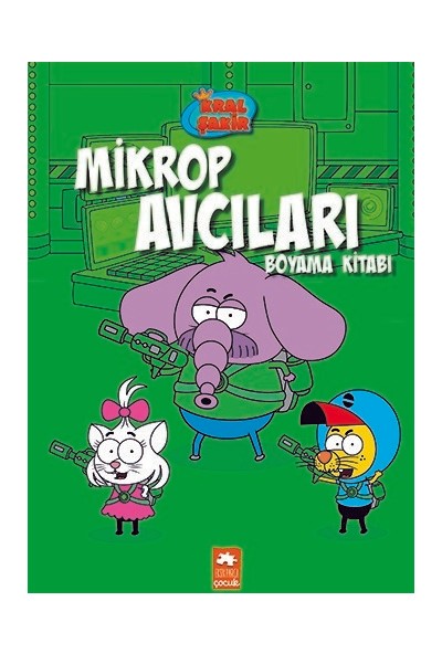 Kral Şakir Boyama Mikrop Avcıları - Varol Yaşaroğlu