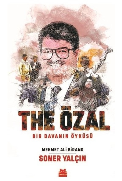 The Özal - Mehmet Ali Birand – Soner Yalçın