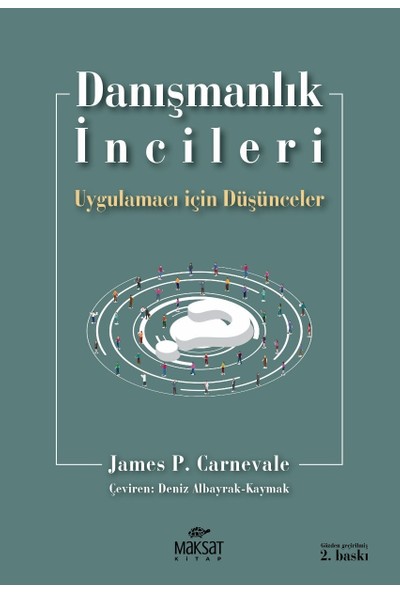 Maksat Kitap Danışmanlık Incileri Uygulamacı Için Düşünceler - James P. Carnevale Maksat Kitap Danışmanlık Incileri Uygulamacı Için Düşünceler - James P. Carnevale