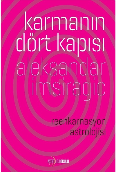 Astroloji Okulu Yayınları Karmanın Dört Kapısı