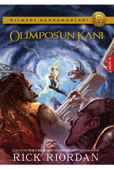 Olimpos Kahramanları 5 Olimpos’un Kanı - Rick Riordan Olimpos Kahramanları 5 Olimpos’un Kanı - Rick Riordan
