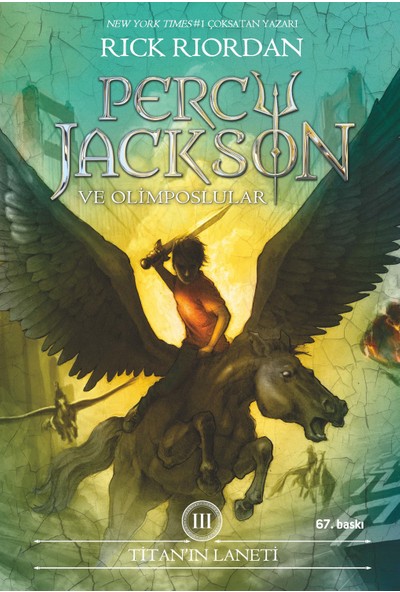 Percy Jackson - Titan'ın Laneti (3.Kitap) - Rick Riordan Percy Jackson - Titan'ın Laneti (3.Kitap) - Rick Riordan