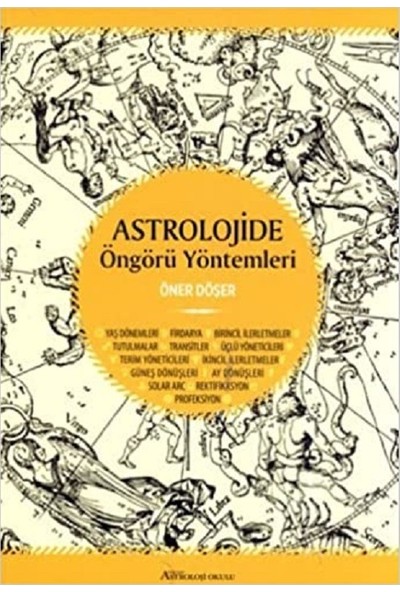 Astrolojide Öngörü Yöntemleri - Öner Döşer