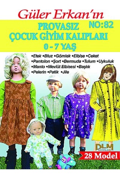 Provasız 0-7 Yaş Çocuk Giyim Kalıpları