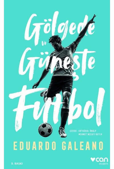 Gölgede Ve Güneşte Futbol