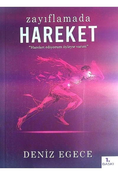 Zayıflamada Hareket - Deniz Egece