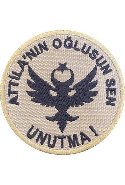 Sim Nakış Attila'nın Oğlusun Sen Unutma Nakış Işleme Arma Patch Peç