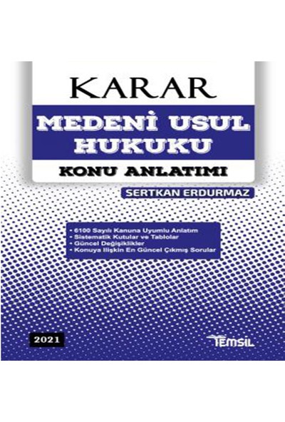 Karar Medeni Usul Hukuku Konu Anlatımı - Sertkan Erdurmaz Karar Medeni Usul Hukuku Konu Anlatımı - Sertkan Erdurmaz