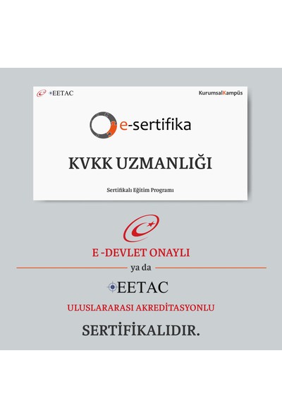E-Sertifika Kişisel Verilerin Korunması Uzmanlığı Eğitimi (E-Devlet / EETAC Onaylı Sertifikalı)