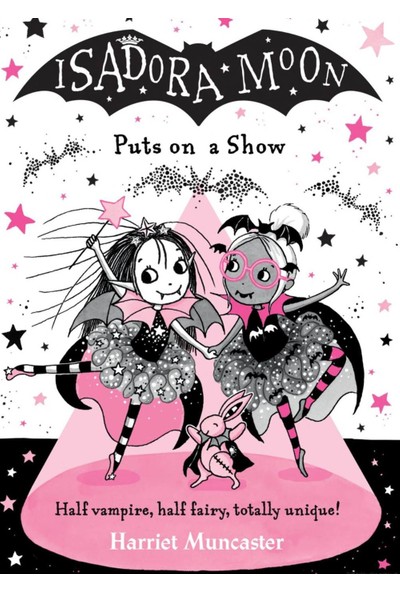 Isadora Moon Puts On A Show - Harriet Muncaster