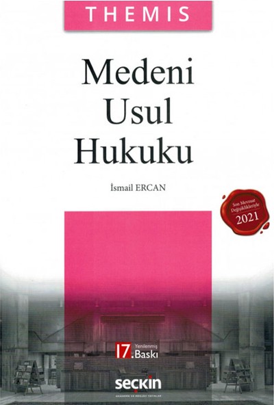 Themis Medeni Usul Hukuku - Ismail Ercan Themis Medeni Usul Hukuku - Ismail Ercan