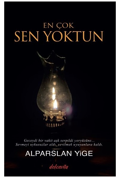 En Çok Sen Yoktun - Alparslan Yige
