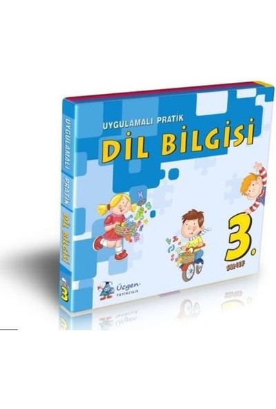 Üçgen Yayıncılık 3. Sınıf Uygulamalı Pratik Dil Bilgisi Üçgen Yayıncılık 3. Sınıf Uygulamalı Pratik Dil Bilgisi