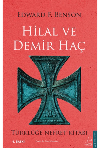 Hilal ve Demir Haç - Edward F. Benson Hilal ve Demir Haç - Edward F. Benson
