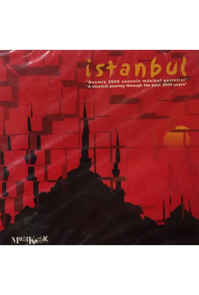 Istanbul Geçmiş 2600 Senenin Müzikal Gezintisi ( CD ) Istanbul Geçmiş 2600 Senenin Müzikal Gezintisi ( CD )
