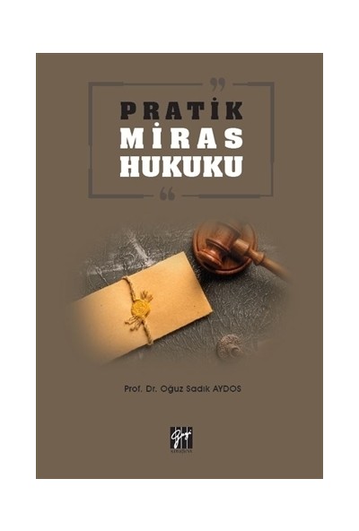 Pratik Miras Hukuku - Oğuz Sadık Aydos