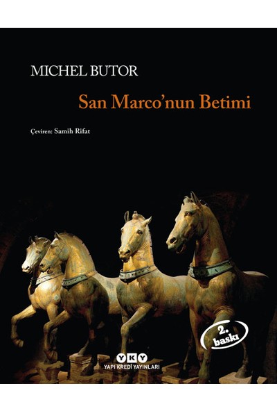 San Marco'Nun Betimi-Michel Butor San Marco'Nun Betimi-Michel Butor