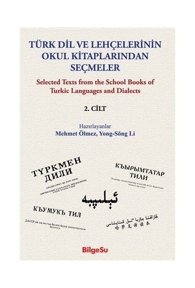 Türk Dil ve Lehçelerinin Okul Kitaplarından Seçmeler (2. Cilt)