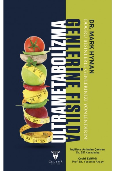 Ultrametabolizma Genlerine Fısılda - Mark Hyman Ultrametabolizma Genlerine Fısılda - Mark Hyman