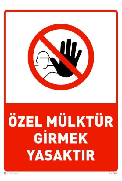 Neşeli Accessories Özel Mülktür Girmek Yasaktır