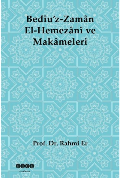 Bediu'z-Zaman El-Hemezani ve Makameleri - Rahmi Er Bediu'z-Zaman El-Hemezani ve Makameleri - Rahmi Er