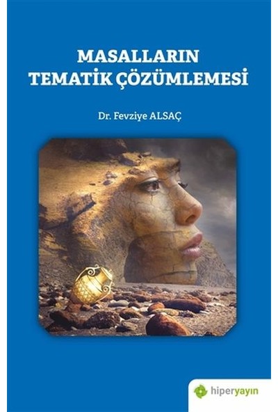 Masalların Tematik Çözümlemesi - Fevziye Alsaç