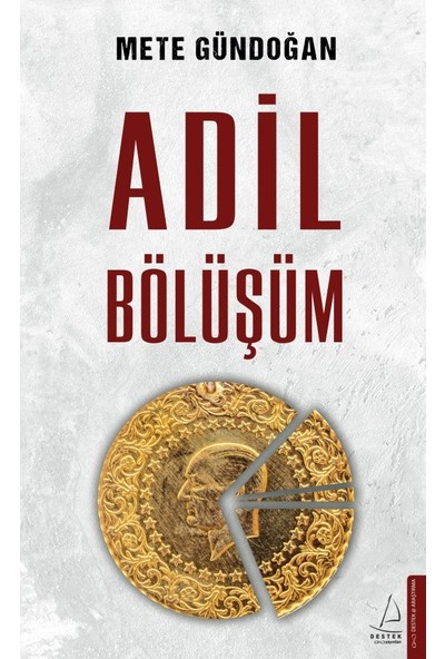 Adil Bölüşüm - Mete Gündoğan