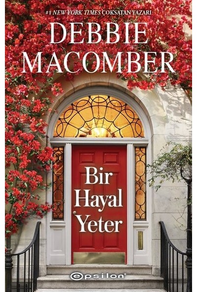 Bir Hayal Yeter - Debbie Macomber Bir Hayal Yeter - Debbie Macomber