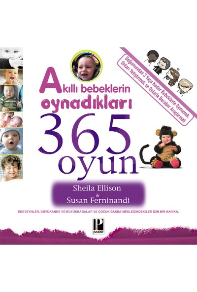 Akıllı Bebeklerin Oynadıkları 365 Oyun - Susan Ferninandi Akıllı Bebeklerin Oynadıkları 365 Oyun - Susan Ferninandi