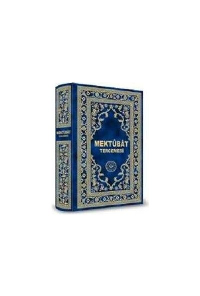 Mektubat Tercemesi - Hüseyn Hilmi Işık Mektubat Tercemesi - Hüseyn Hilmi Işık