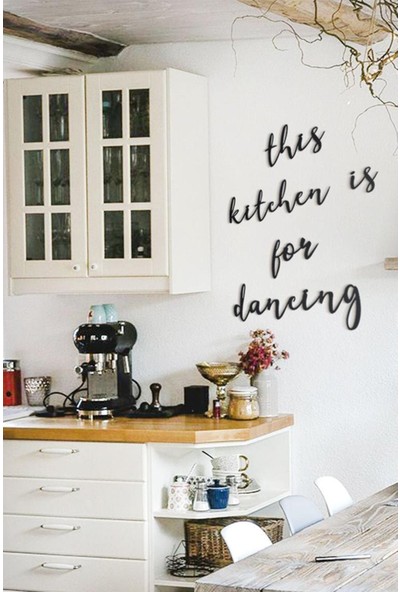 Nt Handmade 'this Kitchen Is For Dancing' Ahşap Duvar Yazısı Nt Handmade 'this Kitchen Is For Dancing' Ahşap Duvar Yazısı