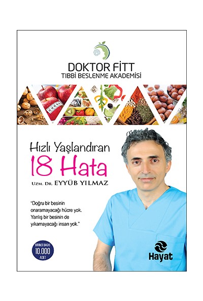 Hızlı Yaşlandıran 18 Hata - Eyyüb Yılmaz Hızlı Yaşlandıran 18 Hata - Eyyüb Yılmaz
