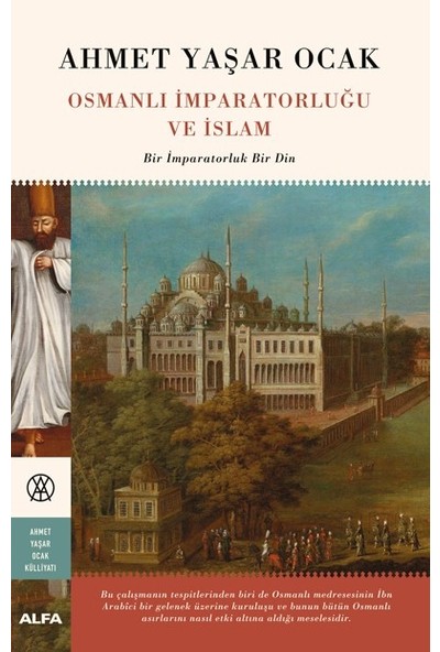 Osmanlı Imparatorluğu ve Islam(Ciltli) - Ahmet Yaşar Ocak Osmanlı Imparatorluğu ve Islam(Ciltli) - Ahmet Yaşar Ocak